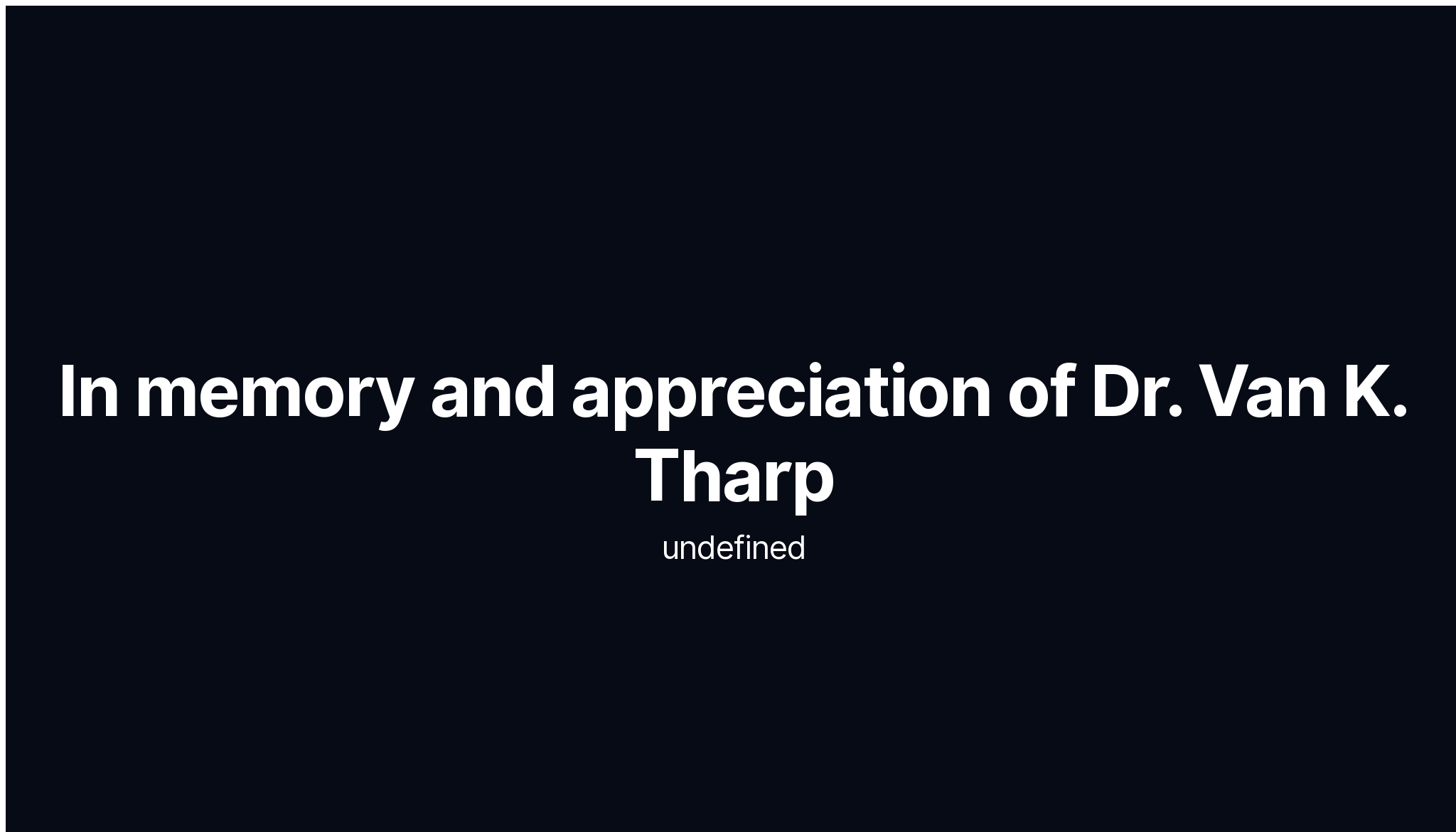 In memory and appreciation of Dr. Van K. Tharp | Andy Moss